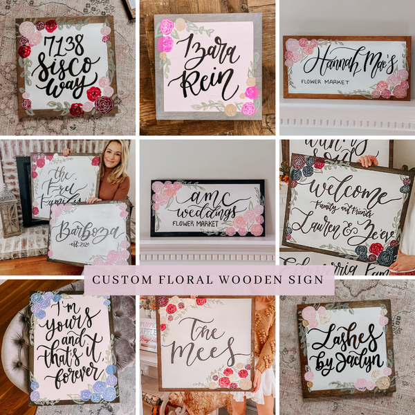 Custom Floral Wooden Signs - Details and Swirls